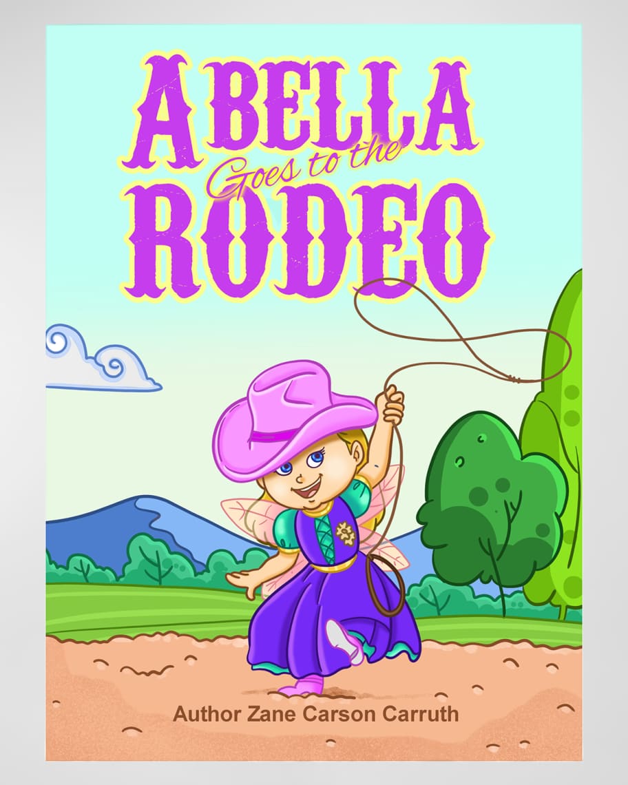 The World's First Tooth Fairy...Ever Kid's "Abella Goes to the Rodeo ...