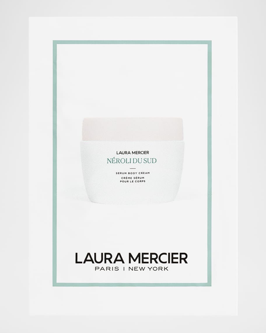 Laura Mercier Neroli du Sud Serum Body Cream Pachette, Yours with Any ...