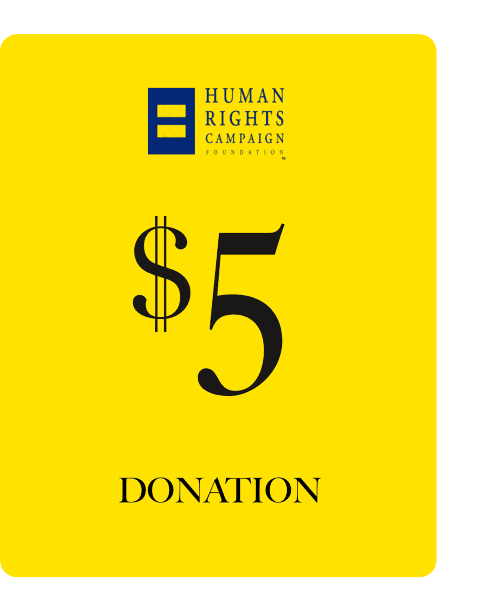 UNKNOWN BRAND $5 Human Rights Campaign Foundation | Neiman Marcus